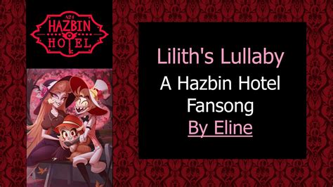 Liliths Lullaby A Hazbin Hotel Fan Song Youtube
