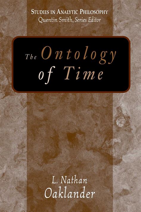 Ontology Of Time Book By L Nathan Oaklander Official Publisher