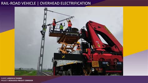Rail Road Vehicles Rrv Overhead Electrfifcation Ohe India