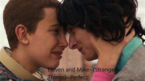 Eleven And Mike Stranger Things Perfect Youtube
