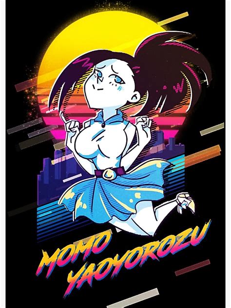 My Hero Academia Momo Yaoyorozu Poster For Sale By Hajinhoverson97