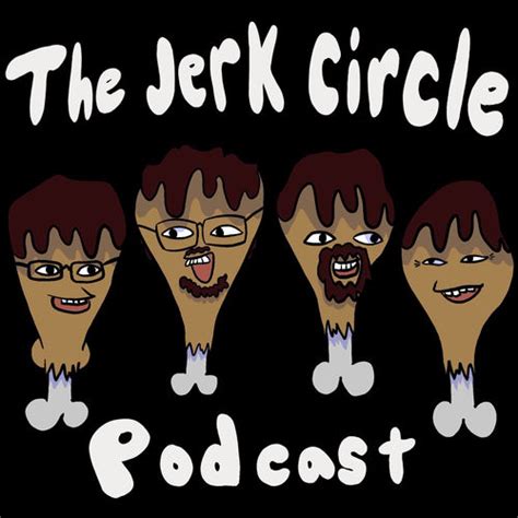 Listen To The Jerk Circle Show Podcast Deezer