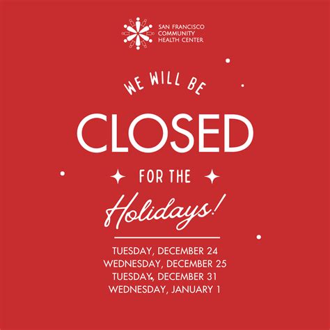 Holiday Office Closures — San Francisco Community Health Center