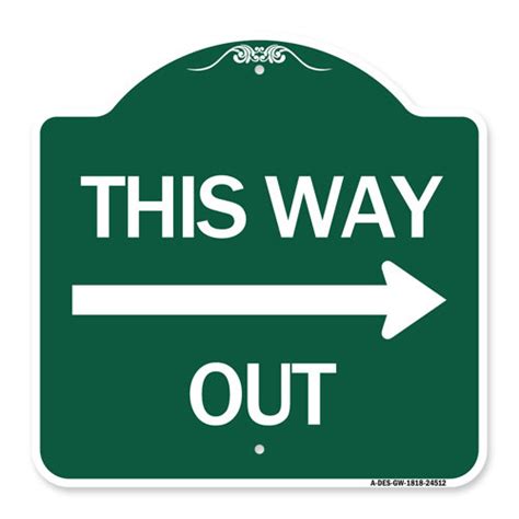 Signmission Designer Series Sign This Way Out Right Arrow Green