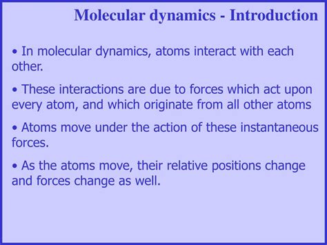 Ppt Molecular Dynamics Simulations An Introduction N Gautham Powerpoint Presentation Id 5602416