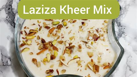 How To Make Laziza Kheer Mix Recipe Easy Kheer Recipe Pakistani Rice Pudding Sweet Dessert🍧 By