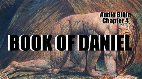 Book Of Daniel Chapter 4 Audio Bible A Heart For God