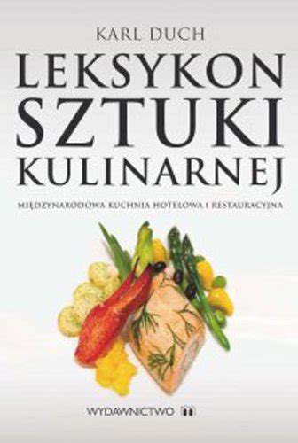 9788360725016 Leksykon Sztuki Kulinarnej Międzynarodowa Kuchnia