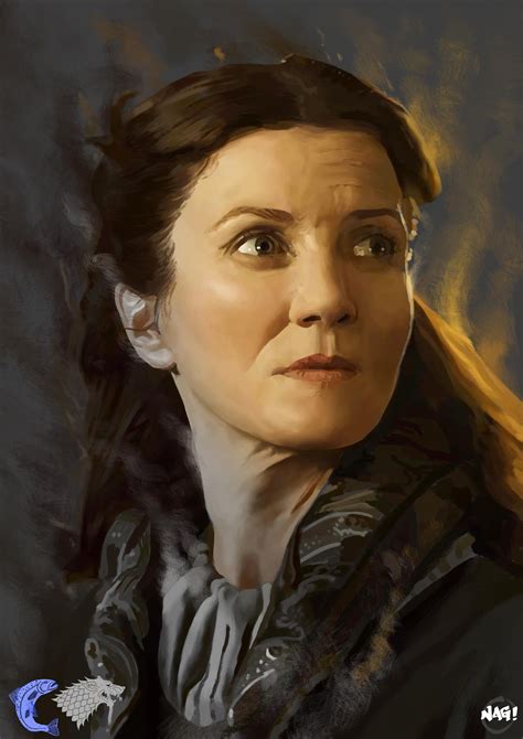 Catelyn Stark By Paganflow Theres No Cure For Being A Cunt