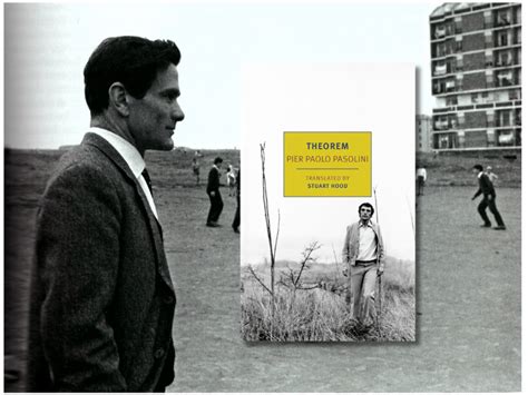 Pier Paolo Pasolini Theorem Review New Translation Of Mystic Novel