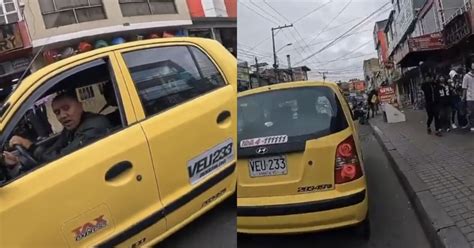 “póngale Alas A Esa Vaina” Taxista Respondió Con Agresividad A Joven