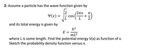 Solved 2 Assume A Particle Has The Wave Function Given By 2