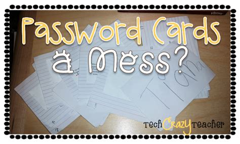 Password Cards A Mess Tech Crazy Teacher