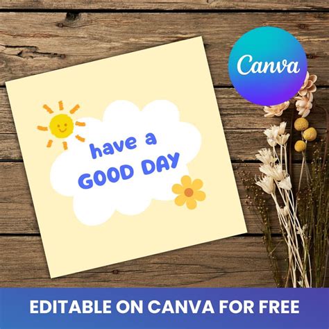 Editable Have A Good Day Card Canva Card Template Digital Greeting Card Printable Note
