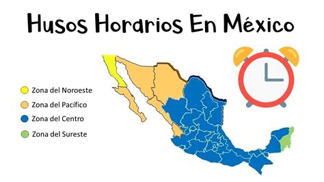 Mapa Zonas Horarias México Cambio Horario Huso Horario 58 Off