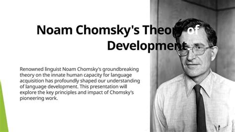 Noam Chomskys Theory Of Language Developmentpptx