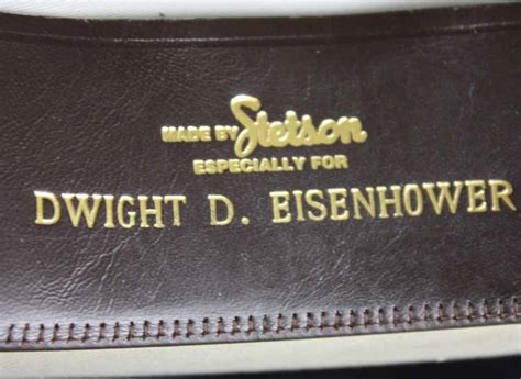 Lot Detail President Dwight D Eisenhower Custom Made And Personally Worn Stetson Hat