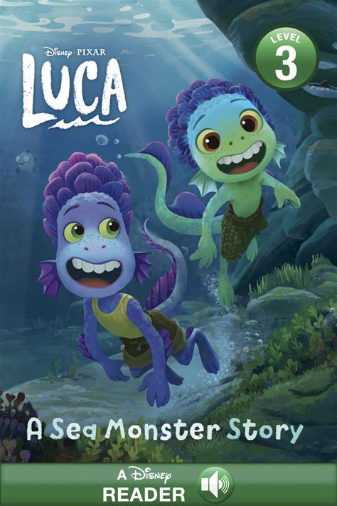 Luca A Sea Monster Story By Disney Books Disney Pixar Luca Books