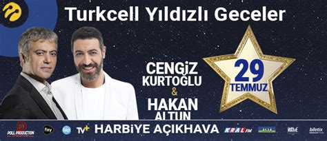 Cengiz Kurtoğlu And Hakan Altun Harbiye Açıkhava Kral Müzik