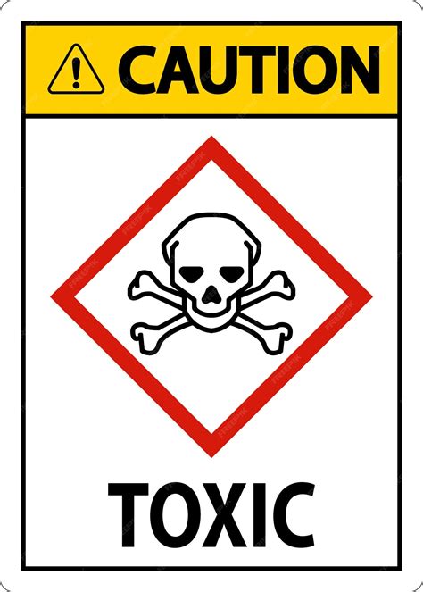 Premium Vector Caution Toxic Ghs Sign On White Background