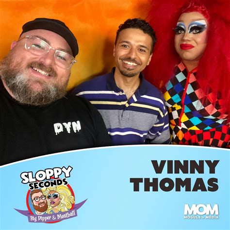 Old Enough To Be Normal W Vinny Thomas Sloppy Seconds With Big