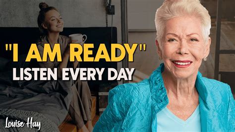 I Am Ready For Abundance Say This Every Morning Louise Hay