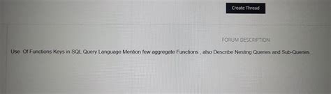 Solved Use Of Function Keys In Sql Query Language Mention