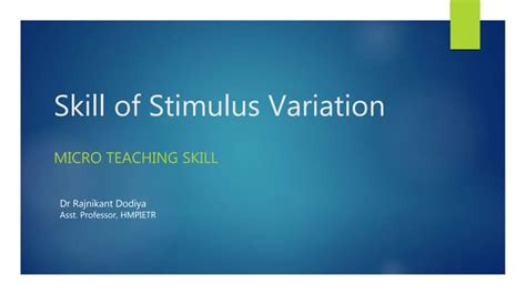 Skill Of Stimulus Variation Pptx Education