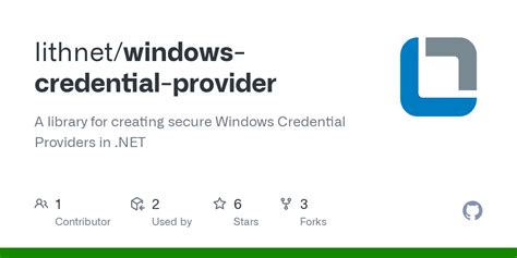 Github Lithnetwindows Credential Provider A Library For Creating