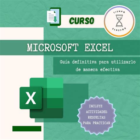 Curso Microsoft Excel Guía Definitiva Para Utilizarlo De Manera Efectiva Tiempodocente