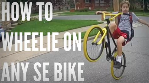 How To Wheelie On Any Se Bike Youtube