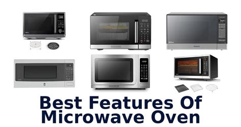 Best Microwave Oven Features Top 10 Picks