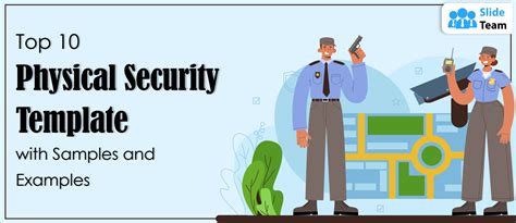 Top 10 Physical Security Templates With Samples And Examples