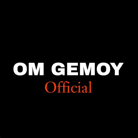 Om Gemoy Official Youtube