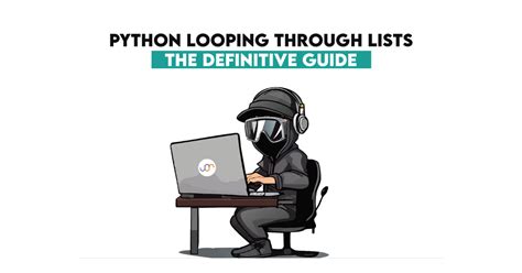 Looping Through Lists In Python A Comprehensive Tutorial Stratascratch