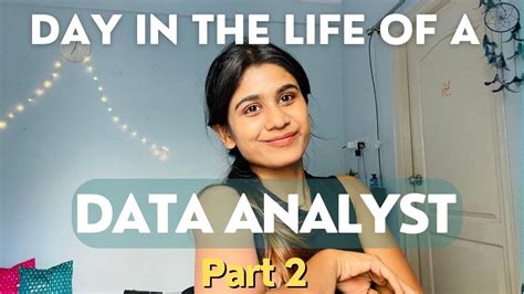 Day In The Life Of A Data Analyst Part 2 Work From Home Smriti Tales