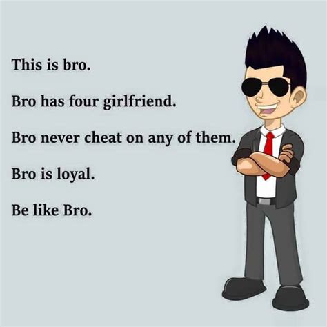 Be Like Bro R Comedycemetery