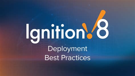 Ignition 8 Deployment Best Practices Inductive Automation