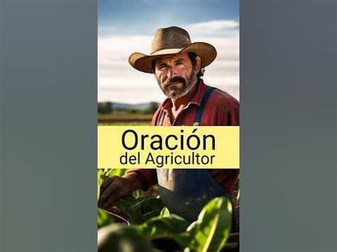 Oración Del Agricultor Palabraviva Youtube