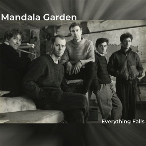 Everything Falls Mandala Garden