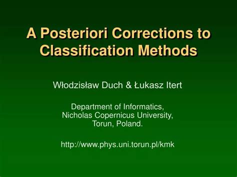 Ppt A Posteriori Corrections To Classification Methods Powerpoint Presentation Id1813072