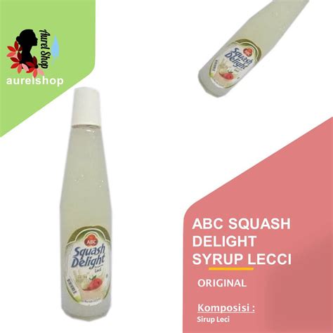 Jual Abc Squash Delight Syrup Leci Kemasan Botol Isi 460 Ml Shopee Indonesia