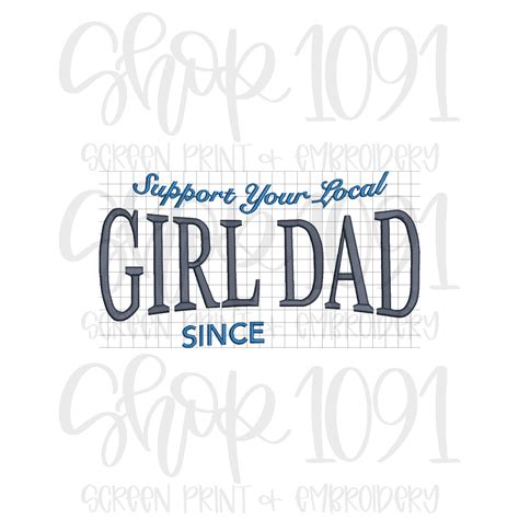 Support You Local Girl Dad Shop1091