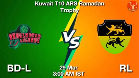 Bd L Vs Rl Dream11 Prediction Fantasy Cricket Tips 29 Mar 2025