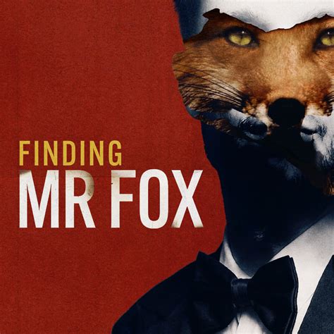 Watch Finding Mr Fox On Bbc Select