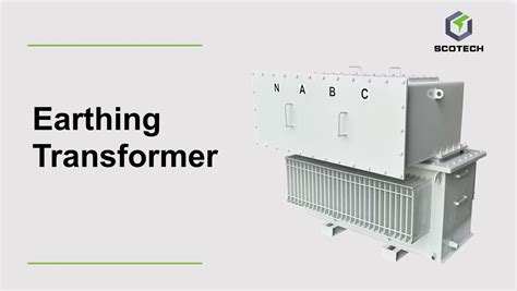 An Overview Of Earthing Transformer Scotech