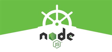 how to develop node js applications in kubernetes kubernetes