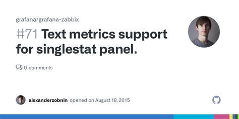 Text Metrics Support For Singlestat Panel · Issue 71 · Grafanagrafana Zabbix · Github