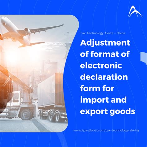 Adjustment Of Format Of Electronic Declaration Form For Import And