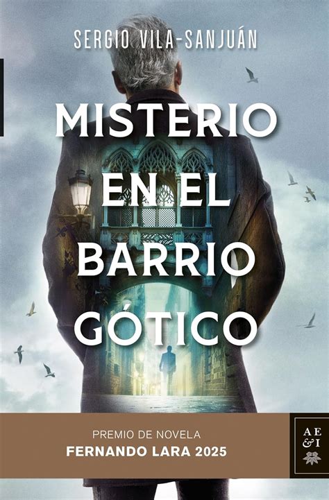 Misterio En El Barrio Gótico Premio De Novela Fernando Lara 2025